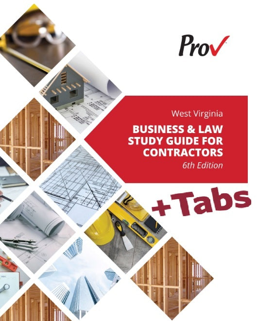 WV Business & Law Study Guide for Contractors, 6th Ed. - Tabs Bundle – Contractor Exam Preps
