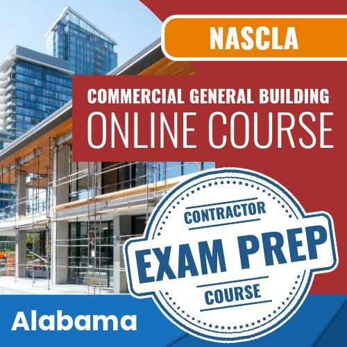 Alabama NASCLA Commercial General Building Contractor Online Exam Prep ...