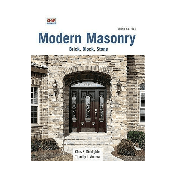 Modern Masonry – Brick, Block and Stone, 9th Edition – Contractor Exam ...